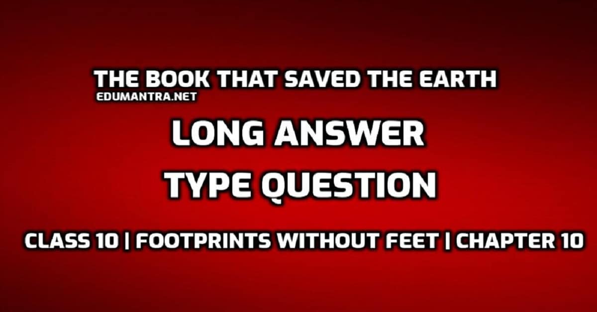The Book That Saved The Earth Long Answer Type Question | Assumption ...