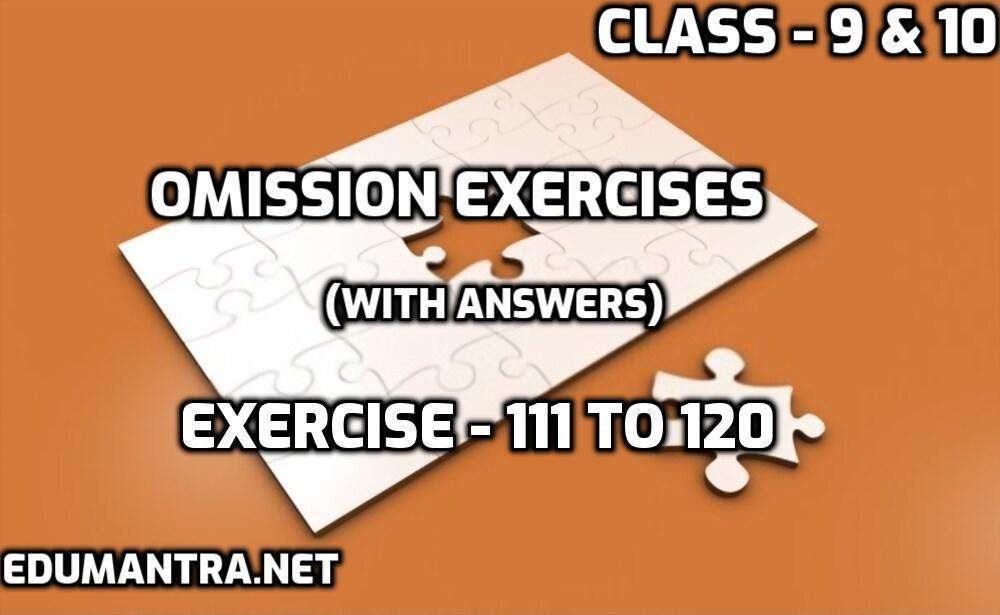 Editing And Omission Exercises For Class 9 CBSE With Answers 