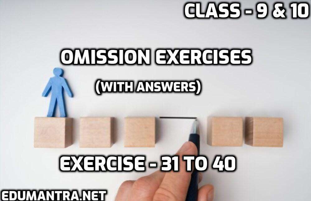 Editing And Omission Exercises From Class 7 To 9 With Answer PDF