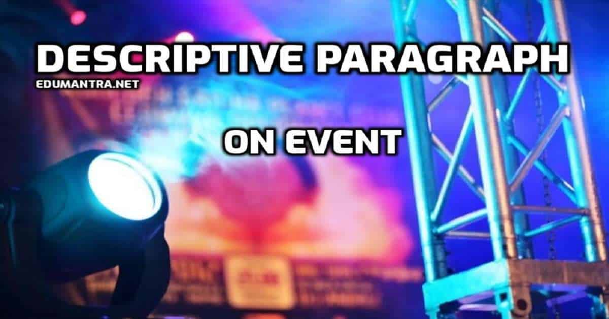 Descriptive Paragraph On Event