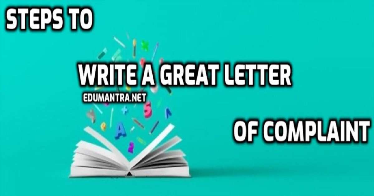 5 Steps to Write a Great Letter of Complaint | Complaint Letter how to ...