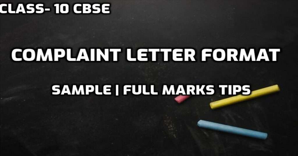 Complaint Letter Format Sample Full Marks Tips Class 10 CBSE complaint-letter-format-sample-full-marks-tips-class-10-cbse