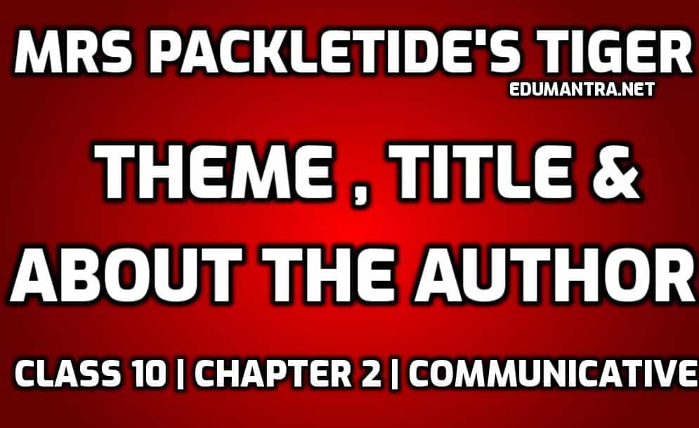 Mrs Packletide's Tiger Theme | Title | About the Author