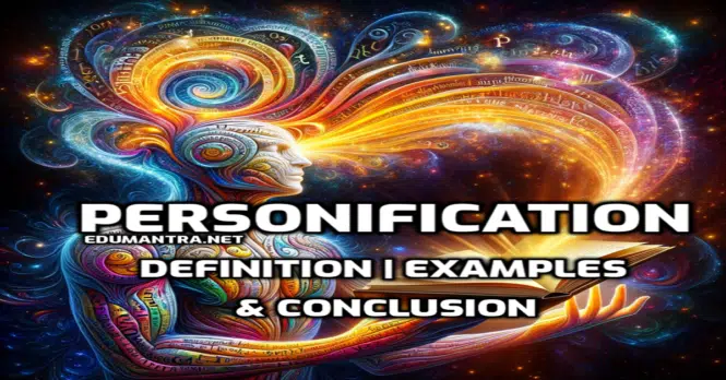 Mastering Personification Figure of Speech | Definition | Examples ...