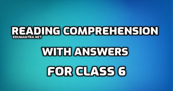 unseen passage for class 6 Archives » EDUMANTRA