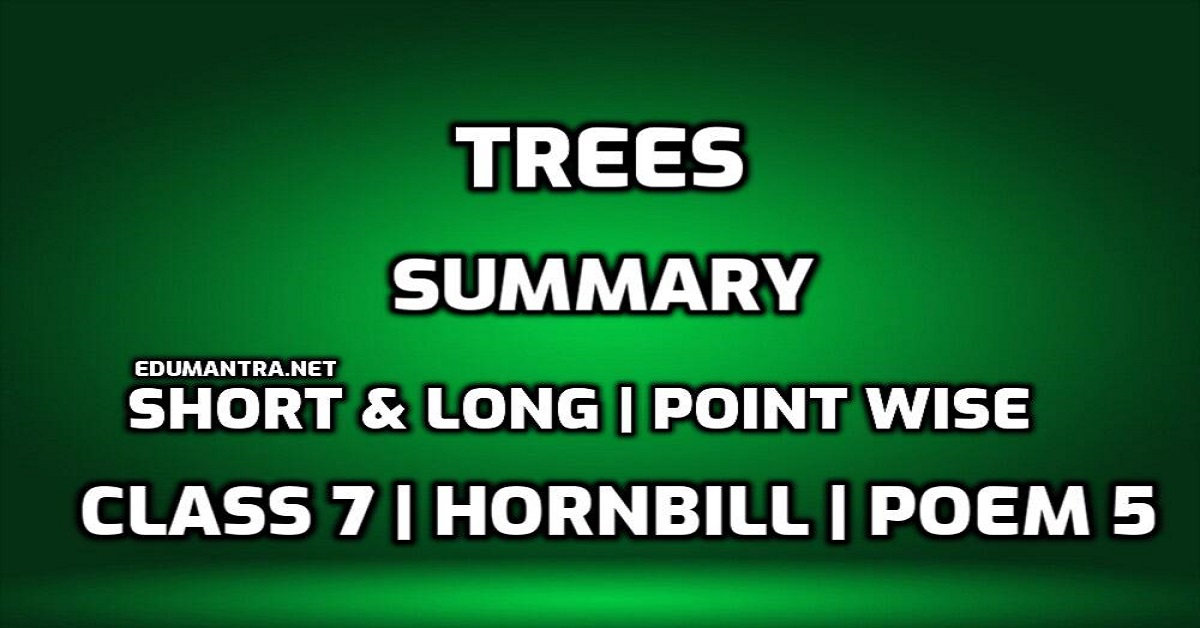 Trees Summary Class 7 pdf | Short & Long | Point Wise | From book Honeycomb